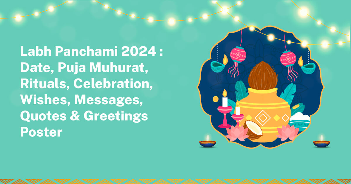 Labh Panchami 2024: Date, Muhurat, Wishes, Messages & Posters
