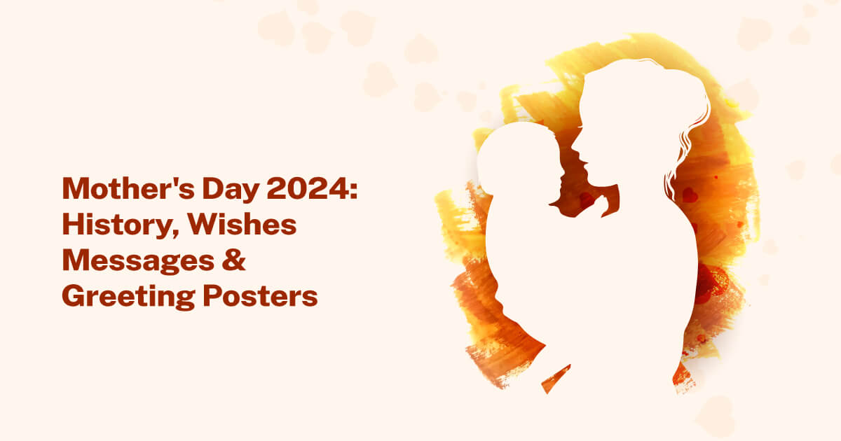 Mother's Day 2024: Messages, Wishes & Beautiful Posters