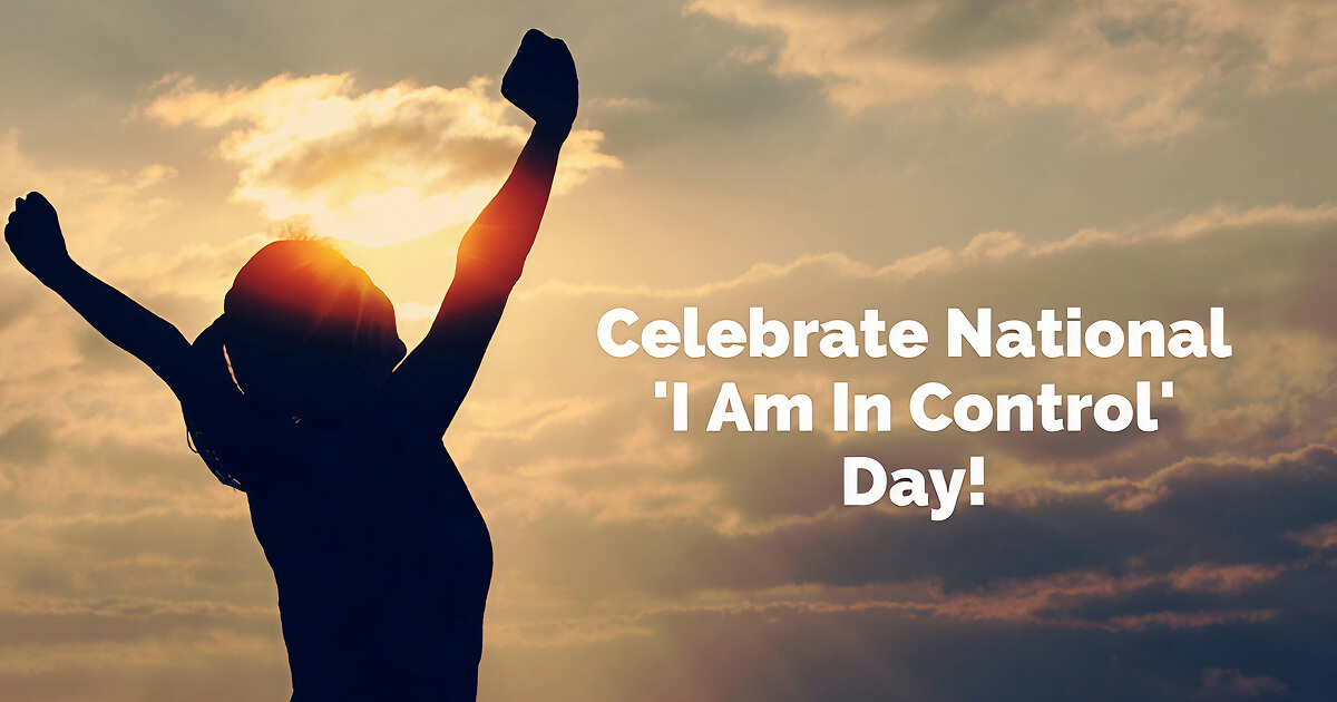National I Am In Control Day 2026: Meaning & Motivation
