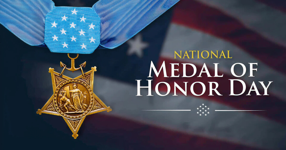 National Medal of Honor Day 2026: Heroes, History, Facts & Tribute Ideas