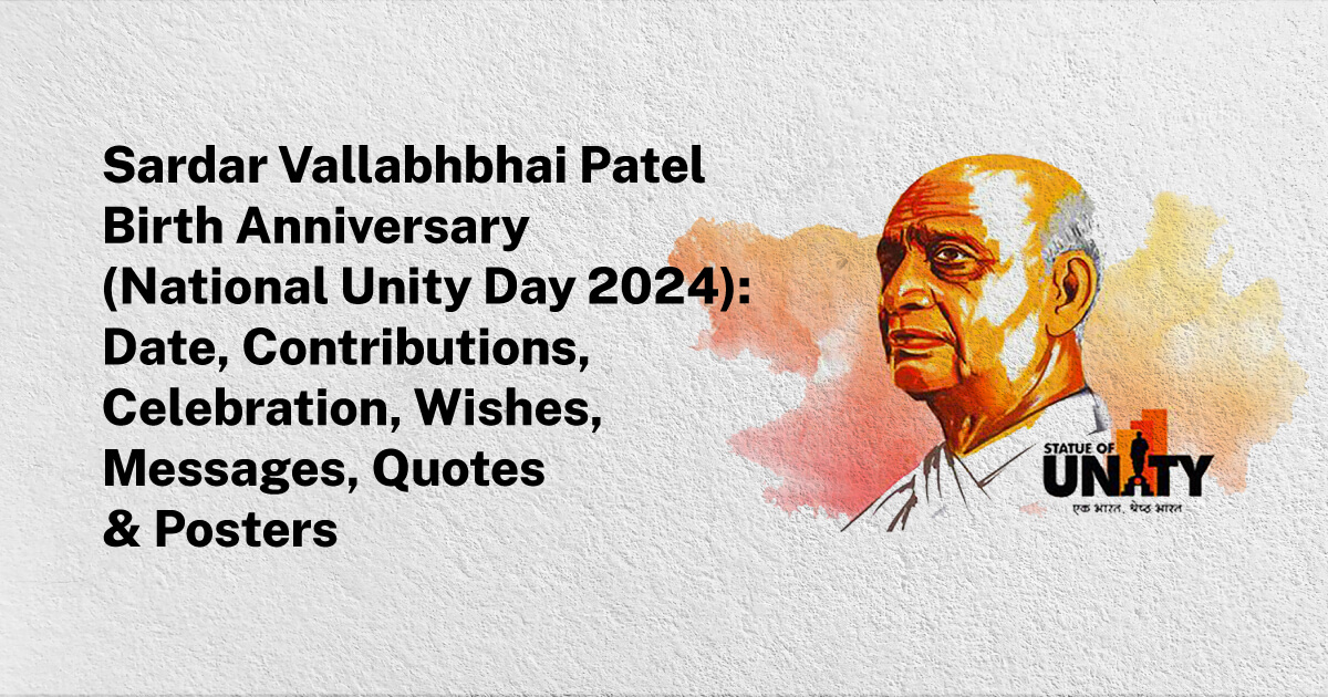 National Unity Day 2024: Sardar Patel's Legacy & Celebrations