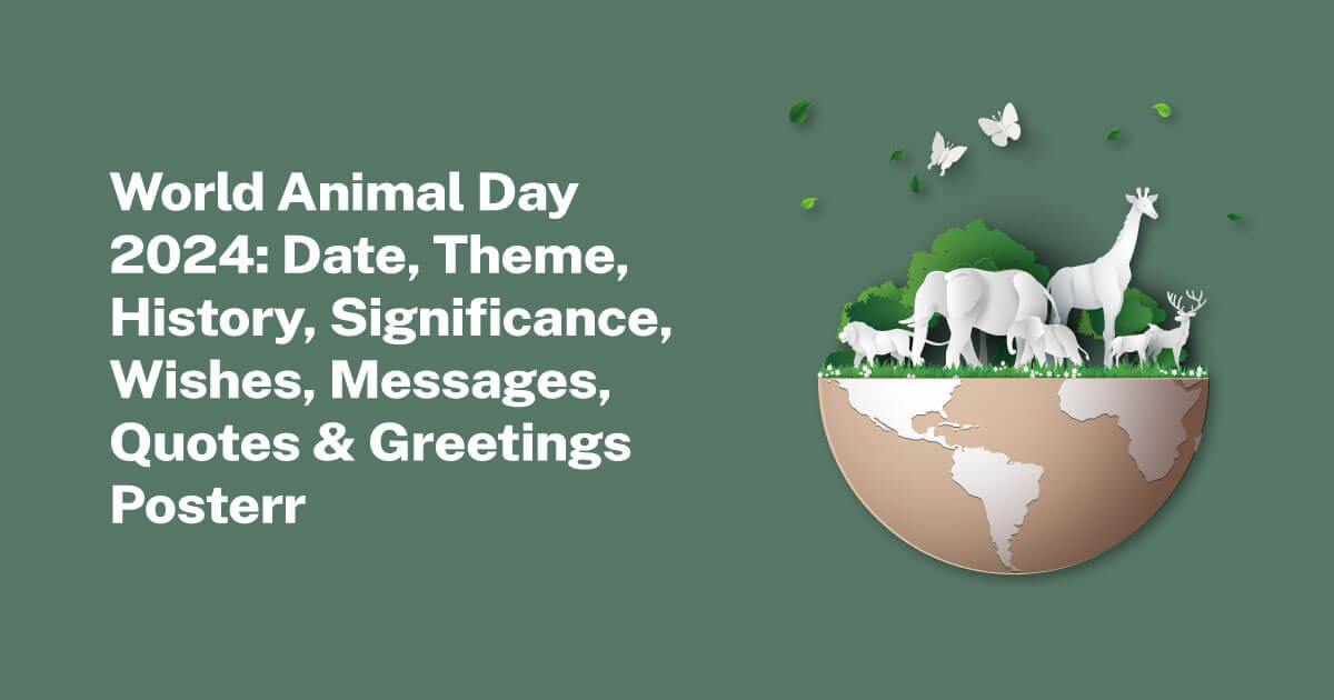 World Animal Day 2024: Date, Theme, History, Wishes & Poster