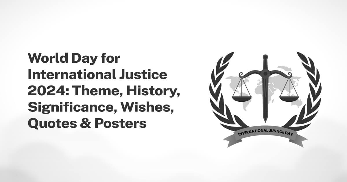 World Day for International Justice: Theme, Quotes & Posters